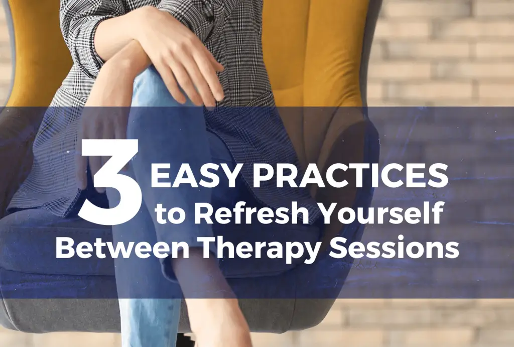 3 Easy Techniques for Therapists to Use Between Sessions