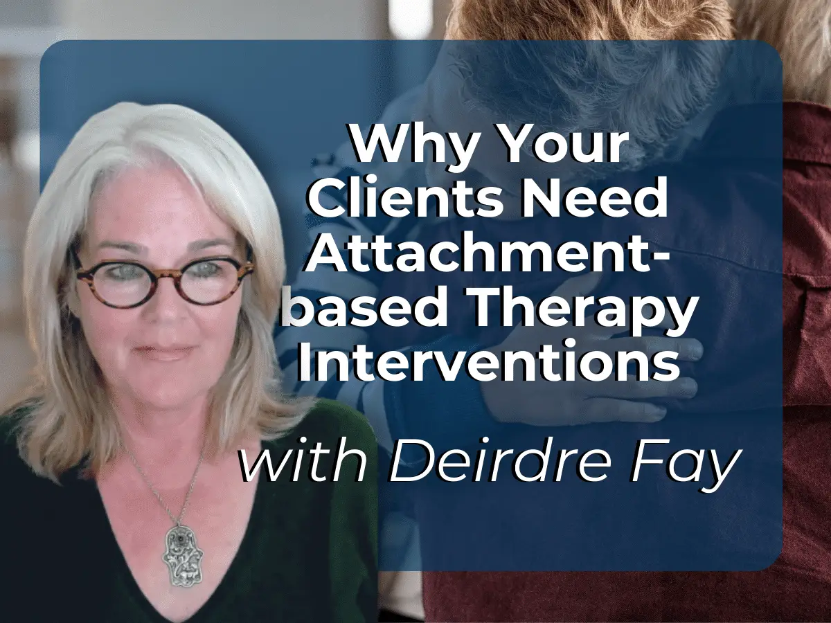 NEW Attachment-based Therapy Interventions for Adults