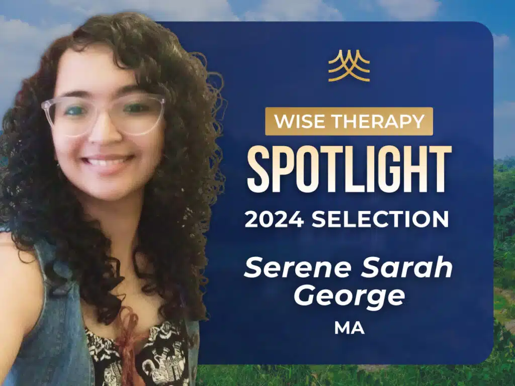 Serene Sarah George Wise Therapy Spotlight 2024